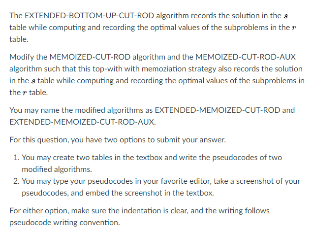 The EXTENDED-BOTTOM-UP-CUT-ROD algorithm records the | Chegg.com