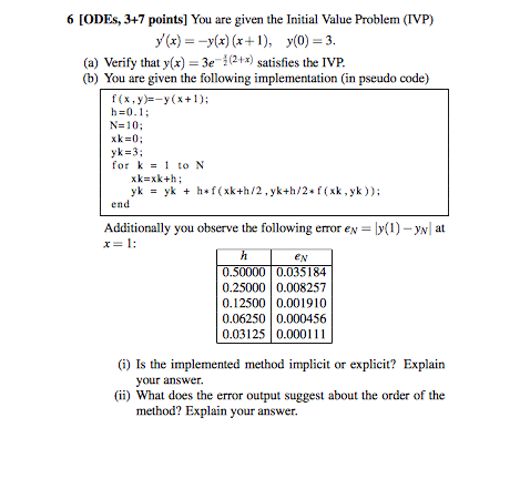 Solved 6 [ODEs, 3+7 points] You are given the Initial Value | Chegg.com