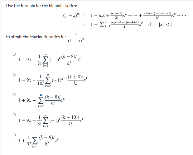 Solved Use the formula for the binomial series: mi M-1) + | Chegg.com