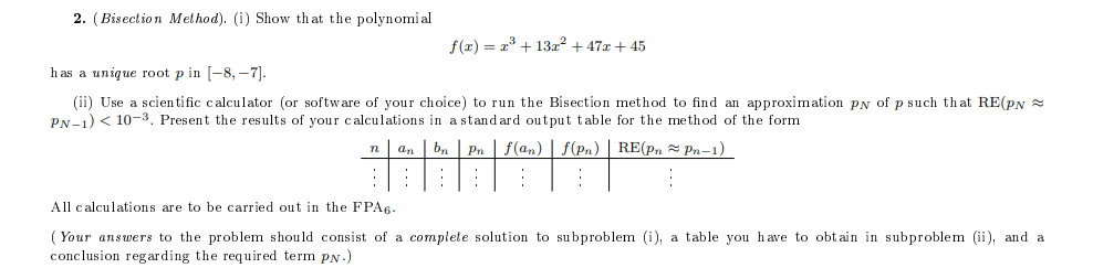 Solved 2. (Bisection Method). (i) Show that the polynomial | Chegg.com