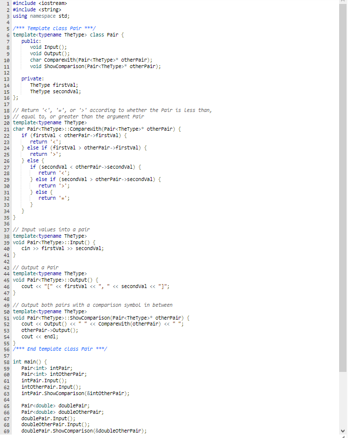 Solved Complete template class Pair by defining the | Chegg.com