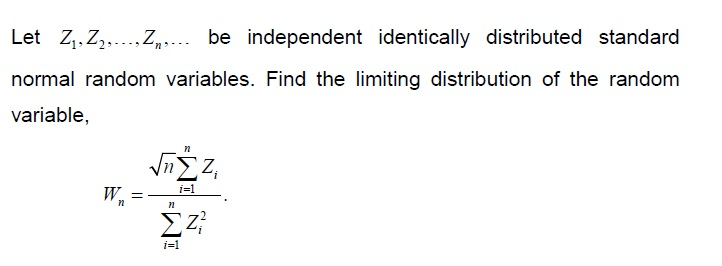 Solved Let Z1, Z2,..., Zn.... be independent identically | Chegg.com