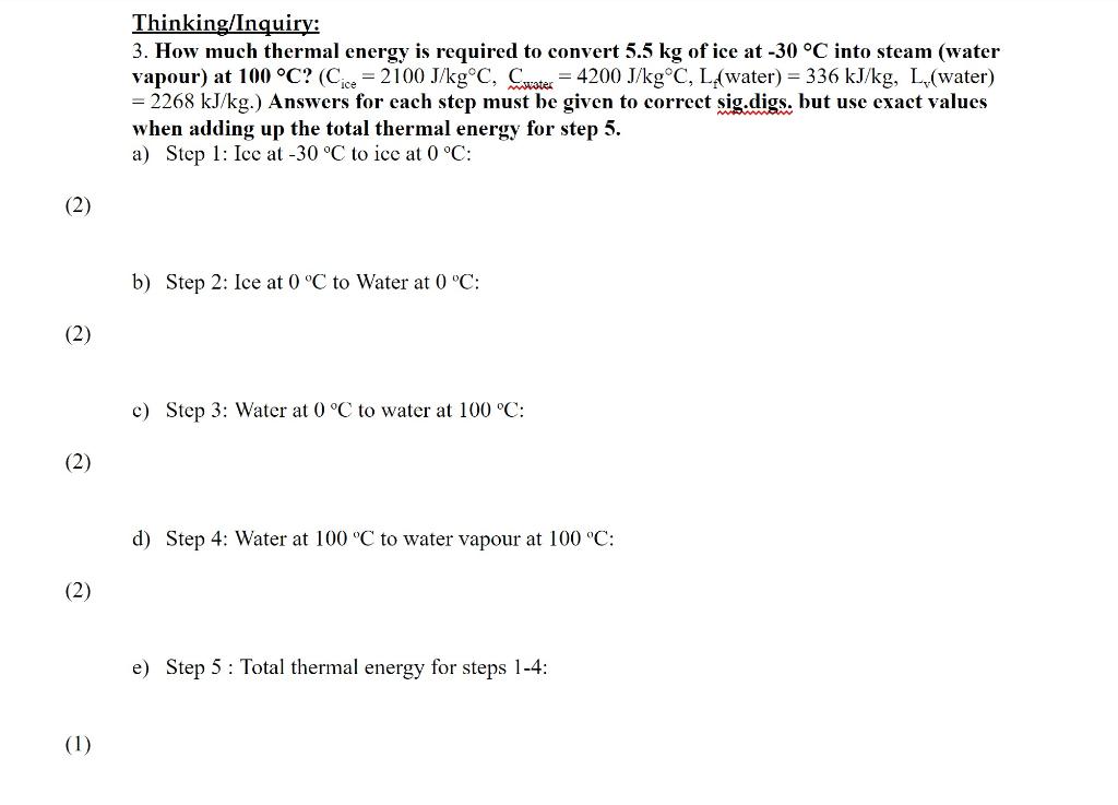 Solved Thinking/Inquiry: 3. How much thermal energy is | Chegg.com