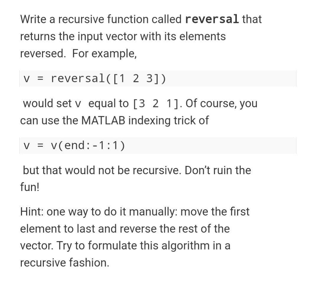 Solved Write a recursive function called reversal that | Chegg.com