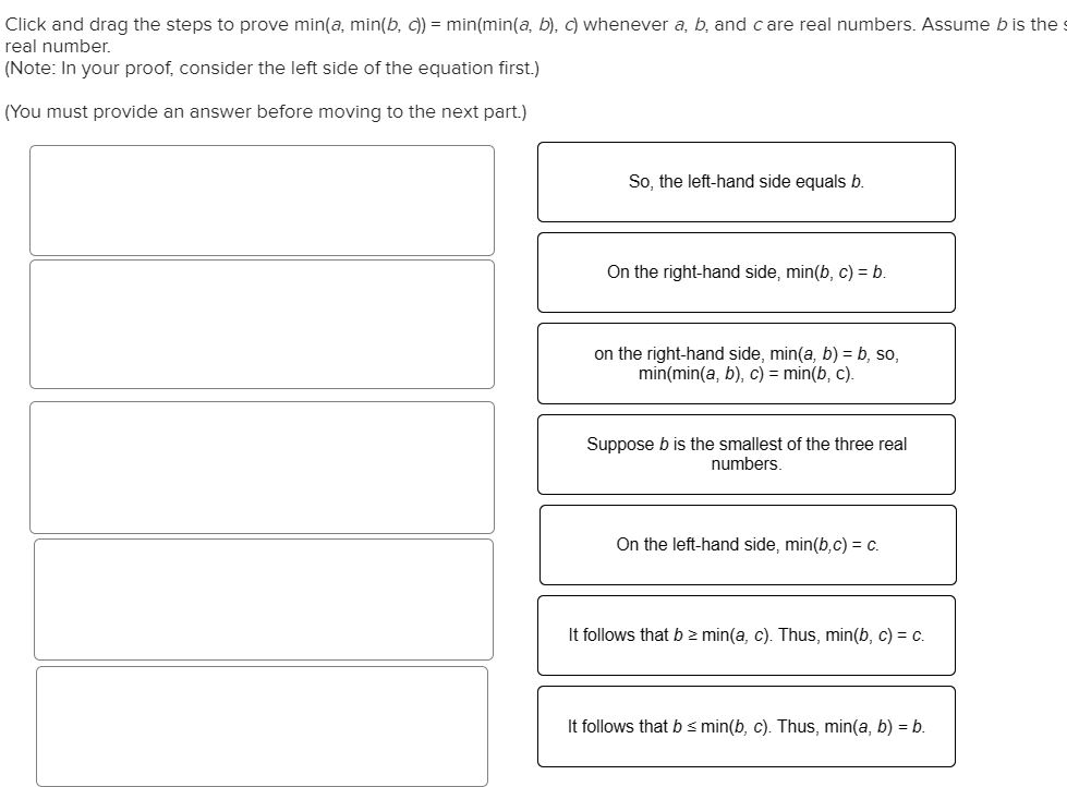 Solved Click and drag the steps to prove min(a, min(b, c)) = | Chegg.com