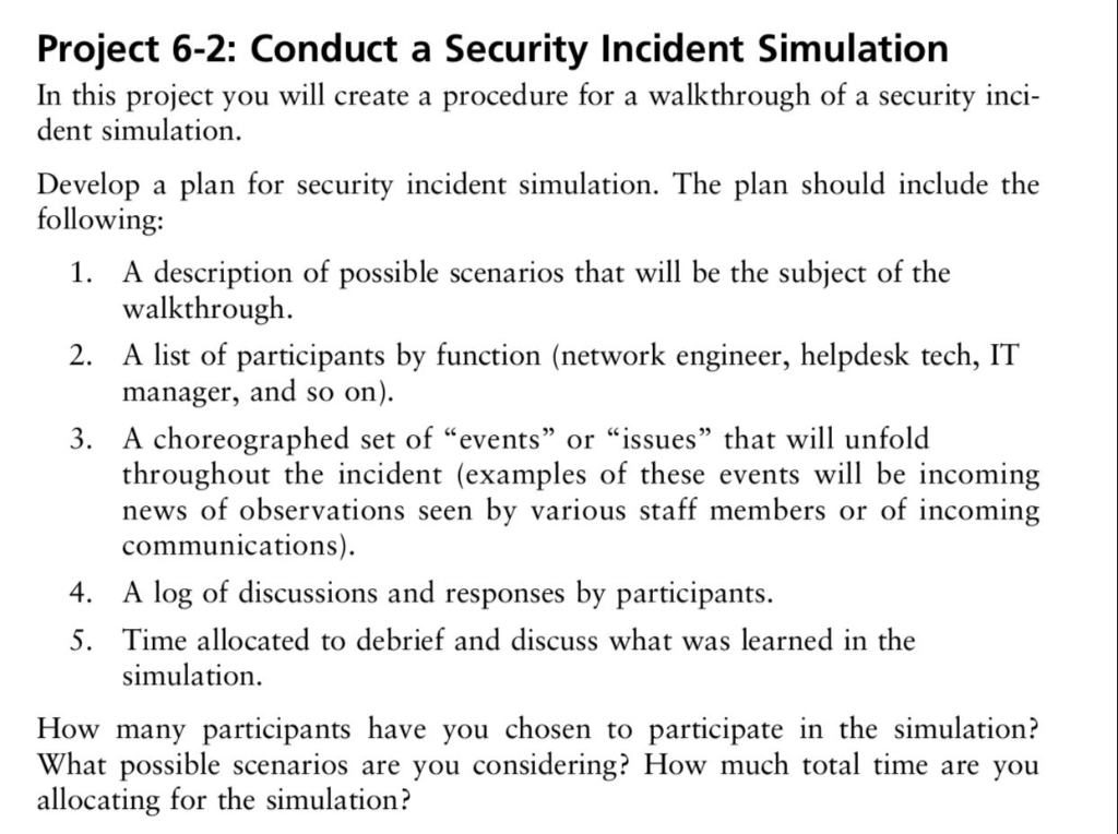 Project 6-2: Conduct a Security Incident Simulation | Chegg.com