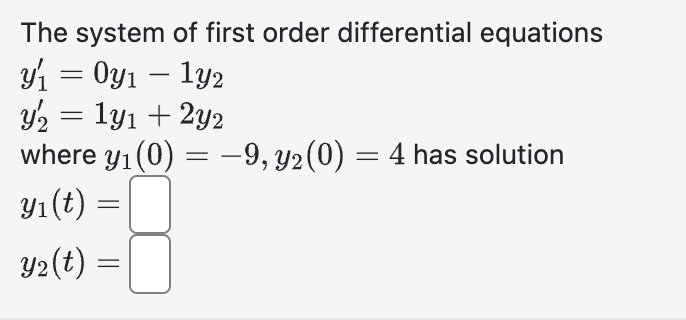 Solved The system of ﻿first order differential | Chegg.com