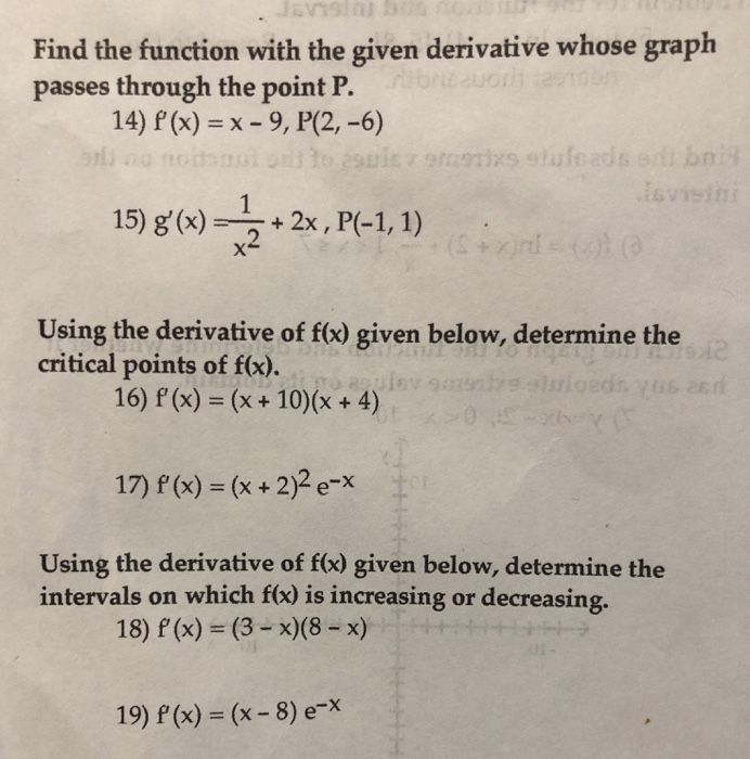 Find the function with the given derivative whose | Chegg.com