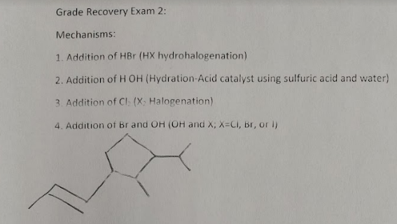 Solved Grade Recovery Exam 2: Mechanisms: 1. Addition of HBr | Chegg.com