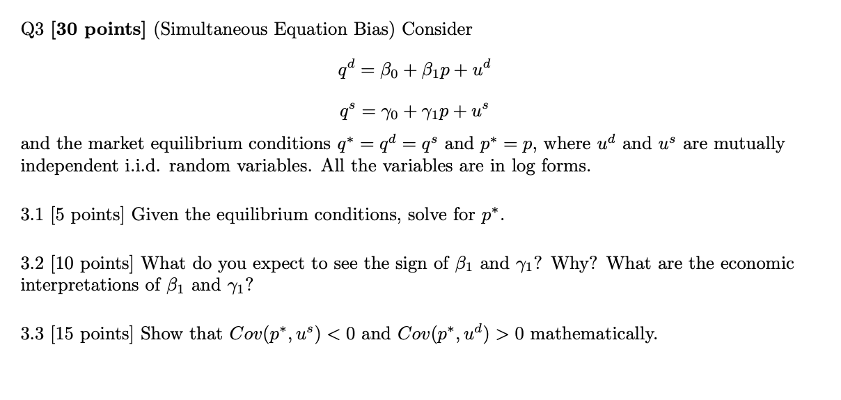 Solved Q3 (30 points] (Simultaneous Equation Bias) Consider | Chegg.com