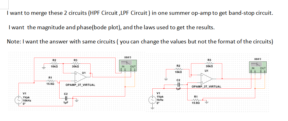 Solved I want to merge these 2 circuits (HPF Circuit ,LPF | Chegg.com