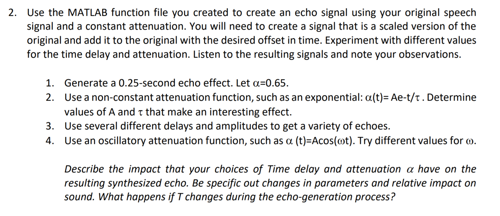 2 Use The Matlab Function File You Created To Create