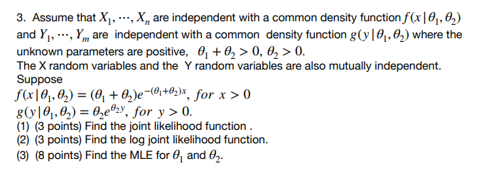 Solved 3. Assume that X], '., X, are independent with a | Chegg.com