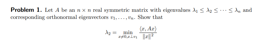 Solved .Problem 1. ﻿Let A ﻿be an n×n ﻿real symmetric matrix | Chegg.com
