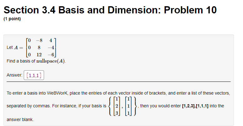 Solved Section 3.4 Basis and Dimension: Problem 10 (1 point) | Chegg.com