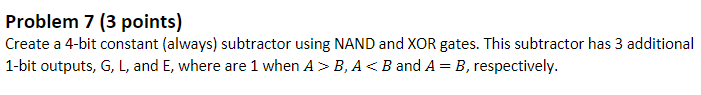 Solved Problem 7 (3 points) Create a 4-bit constant (always) | Chegg.com