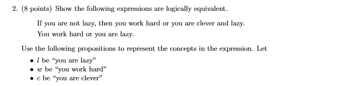 Solved 2. (8 points) Show the following expressions are | Chegg.com