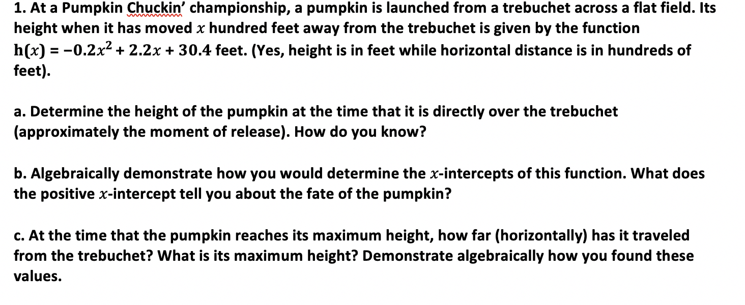 Solved 1. At a Pumpkin Chuckin' championship, a pumpkin is | Chegg.com