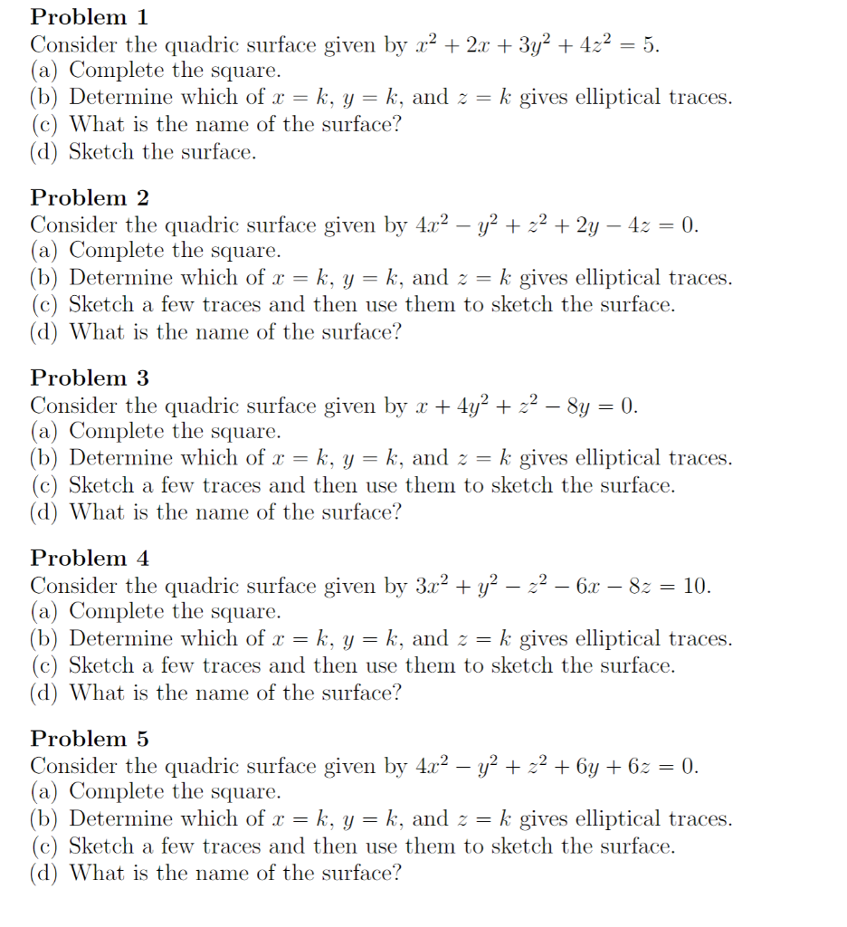 Solved Problem 1 Consider the quadric surface given by x2 + | Chegg.com