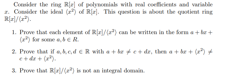 Solved Consider the ring R[x] of polynomials with real | Chegg.com