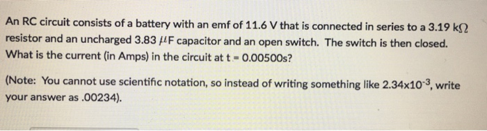 Solved An RC circuit consists of a battery with an emf of | Chegg.com