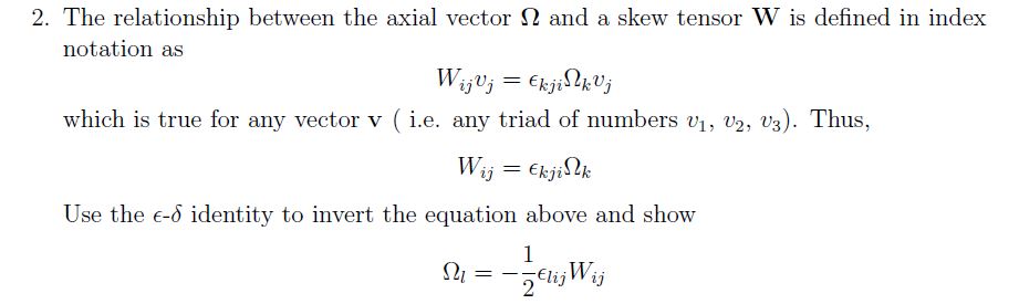 Solved 2. The relationship between the axial vector Ω and a | Chegg.com