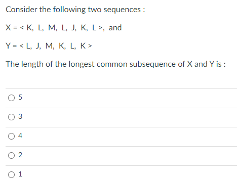 Solved Consider the following two sequences : X