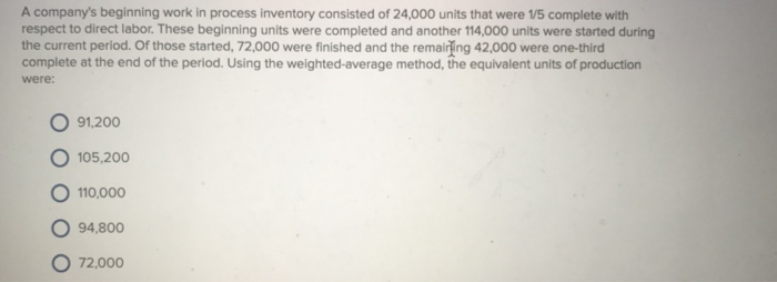Solved A company's beginning work in process inventory | Chegg.com