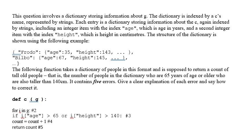 Solved This question involves a dictionary storing | Chegg.com