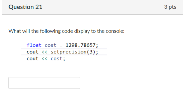 Solved Question 21 3 pts What will the following code | Chegg.com