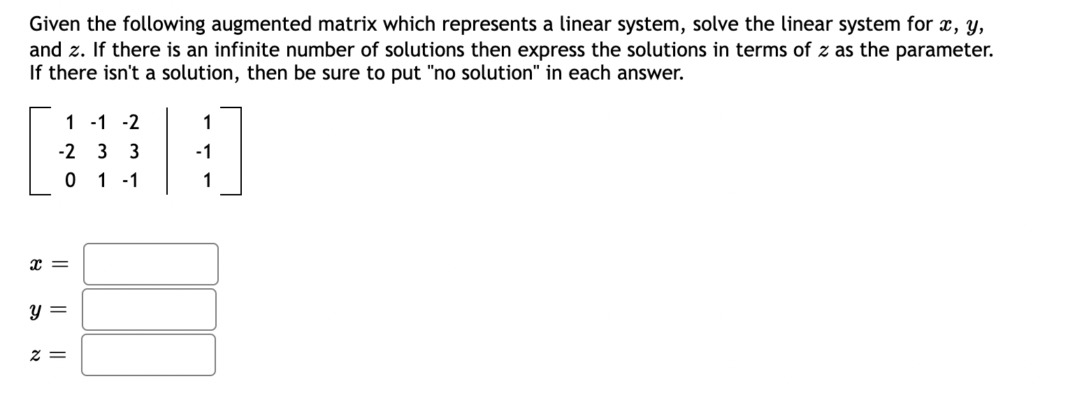 Solved Given the following augmented matrix which represents | Chegg.com