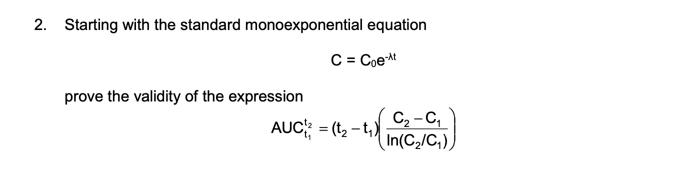 Solved 2. Starting with the standard monoexponential | Chegg.com