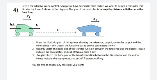 4) +1 Here is the adaptive cruise control example we | Chegg.com