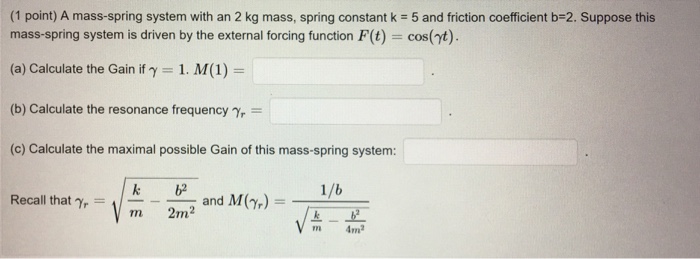 Solved A mass-spring system with an 2 kg mass, spring | Chegg.com