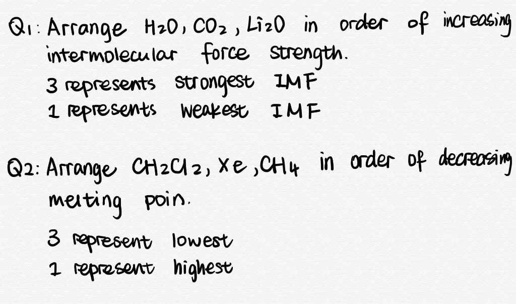 Solved Q1: Arrange H20, CO2, Lizo in order of increasing | Chegg.com