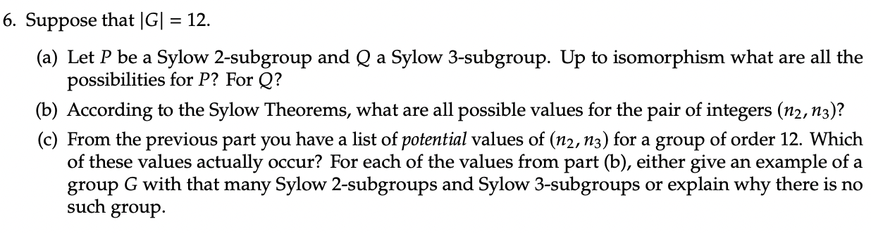 Solved Suppose That ∣g∣ 12 A Let P Be A Sylow 2 Subgroup