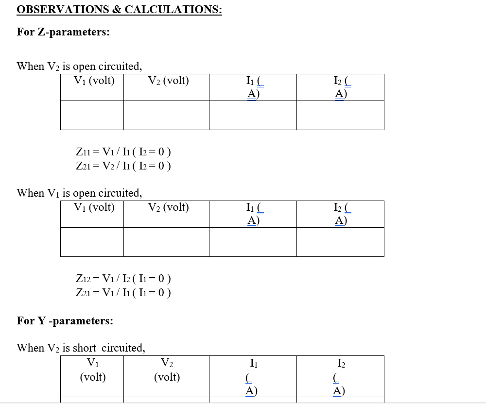 Solved OBJECTIVE: To determine the Z, and Y parameters of a | Chegg.com
