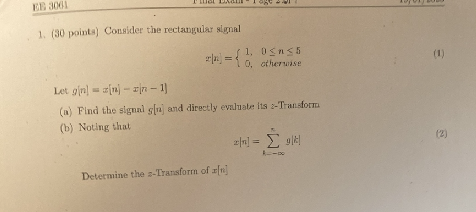 Solved 1. (30 points) Consider the rectangular signal | Chegg.com