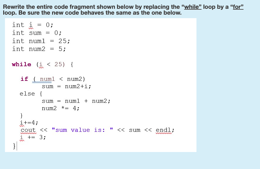 Solved Rewrite The Entire Code Fragment Shown Below By