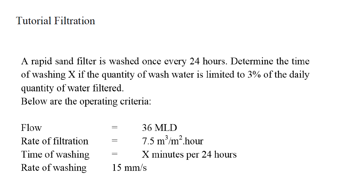 Solved Tutorial Filtration A rapid sand filter is washed | Chegg.com