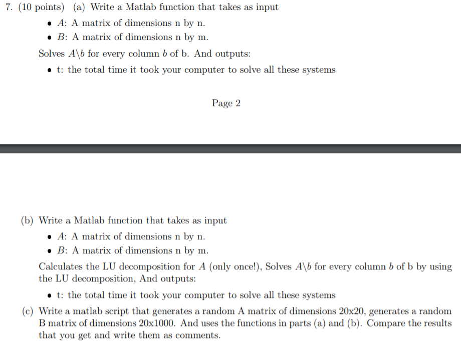 Solved 7. (10 points) (a) Write a Matlab function that takes | Chegg.com