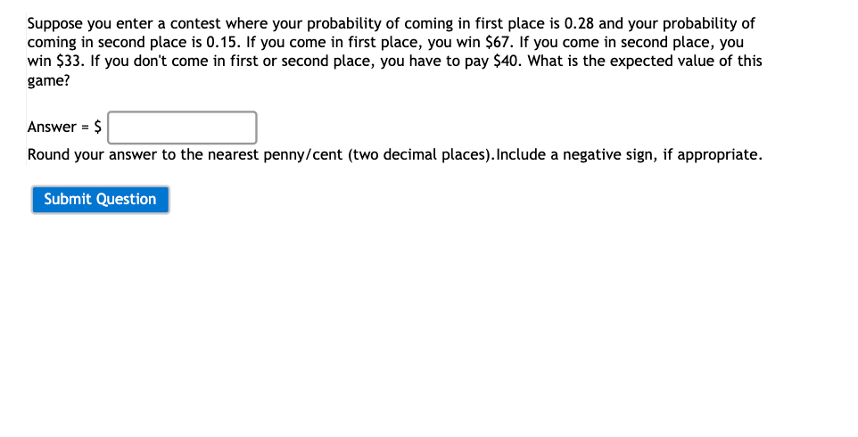 Solved Suppose you enter a contest where your probability of | Chegg.com