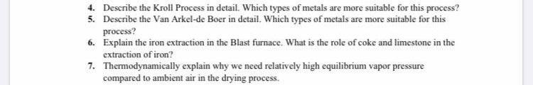 Solved 4. Describe the Kroll Process in detail. Which types | Chegg.com