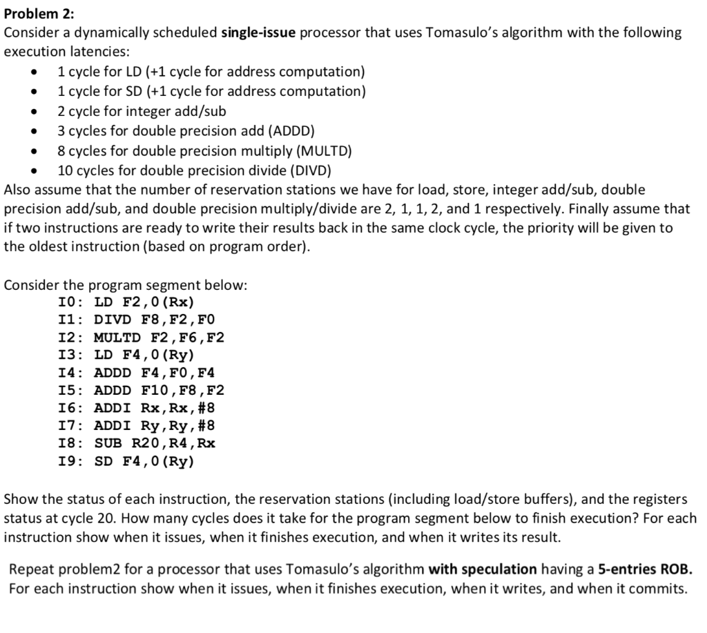 Problem 2: Consider a dynamically scheduled | Chegg.com