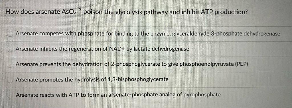 Solved How does arsenate AsO4* poison the glycolysis pathway | Chegg.com