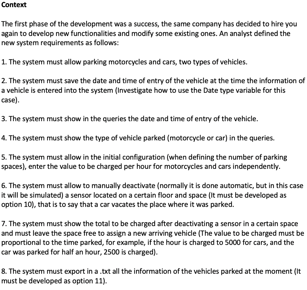 Solved Context The first phase of the development was a | Chegg.com
