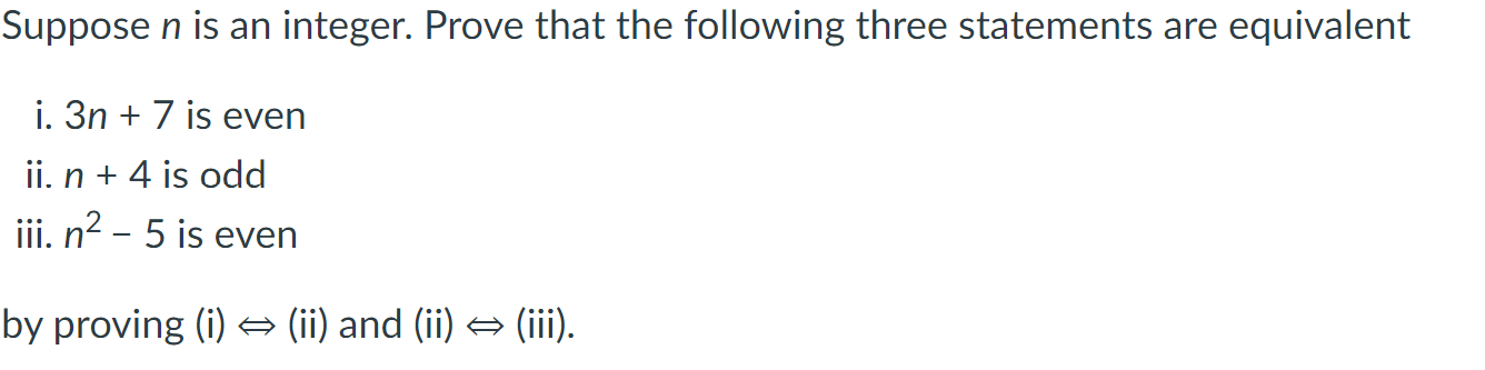 Solved Suppose n is an integer. Prove that the following | Chegg.com