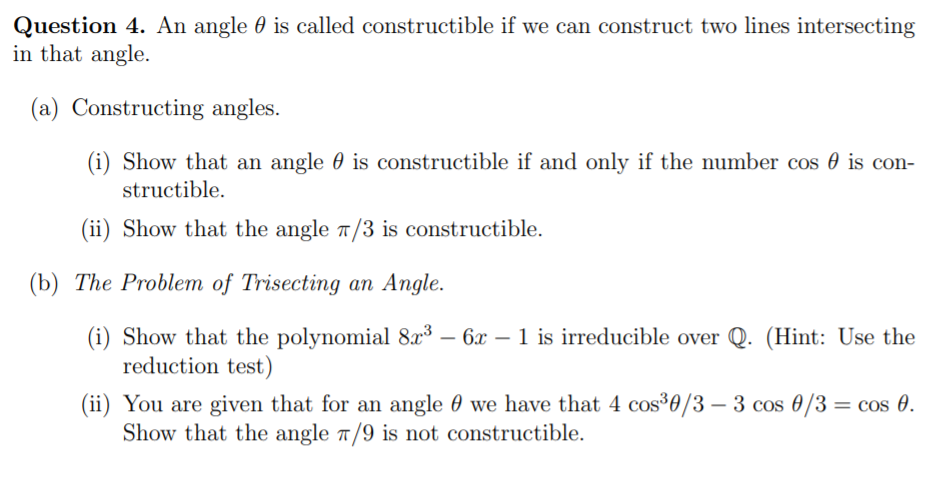 Solved Question 4. An angle is called constructible if we | Chegg.com