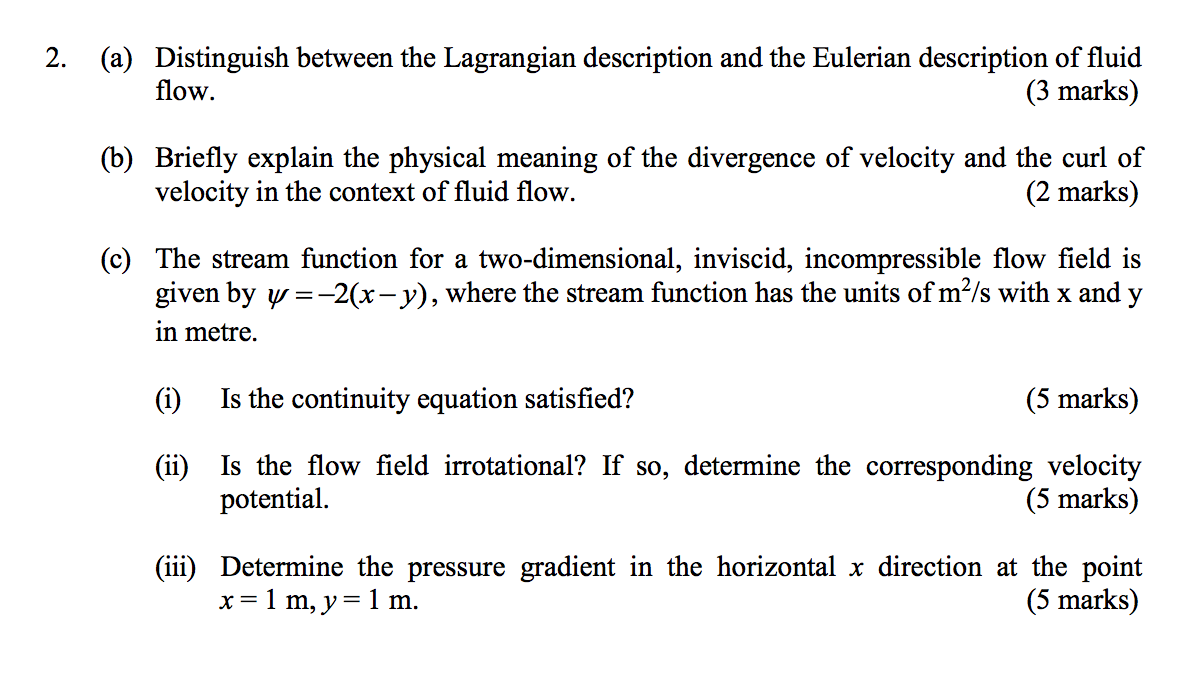 Solved 2. (a) Distinguish between the Lagrangian description | Chegg.com
