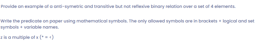 Solved Provide an example of a anti-symetric and transitive | Chegg.com